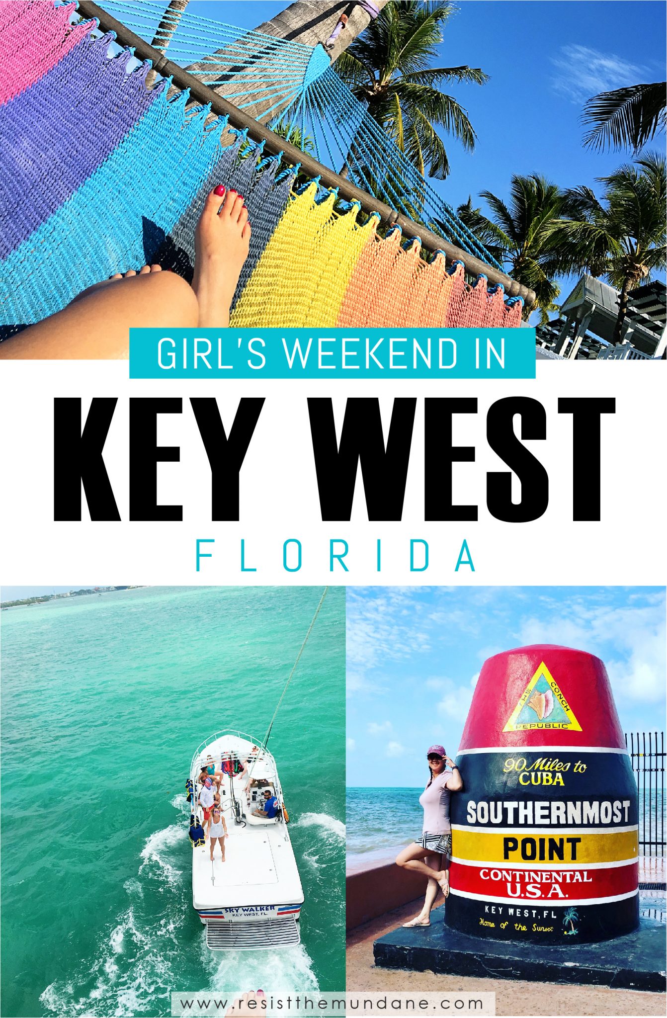 Guide to a Key West Girls Weekend Getaway – Resist the Mundane