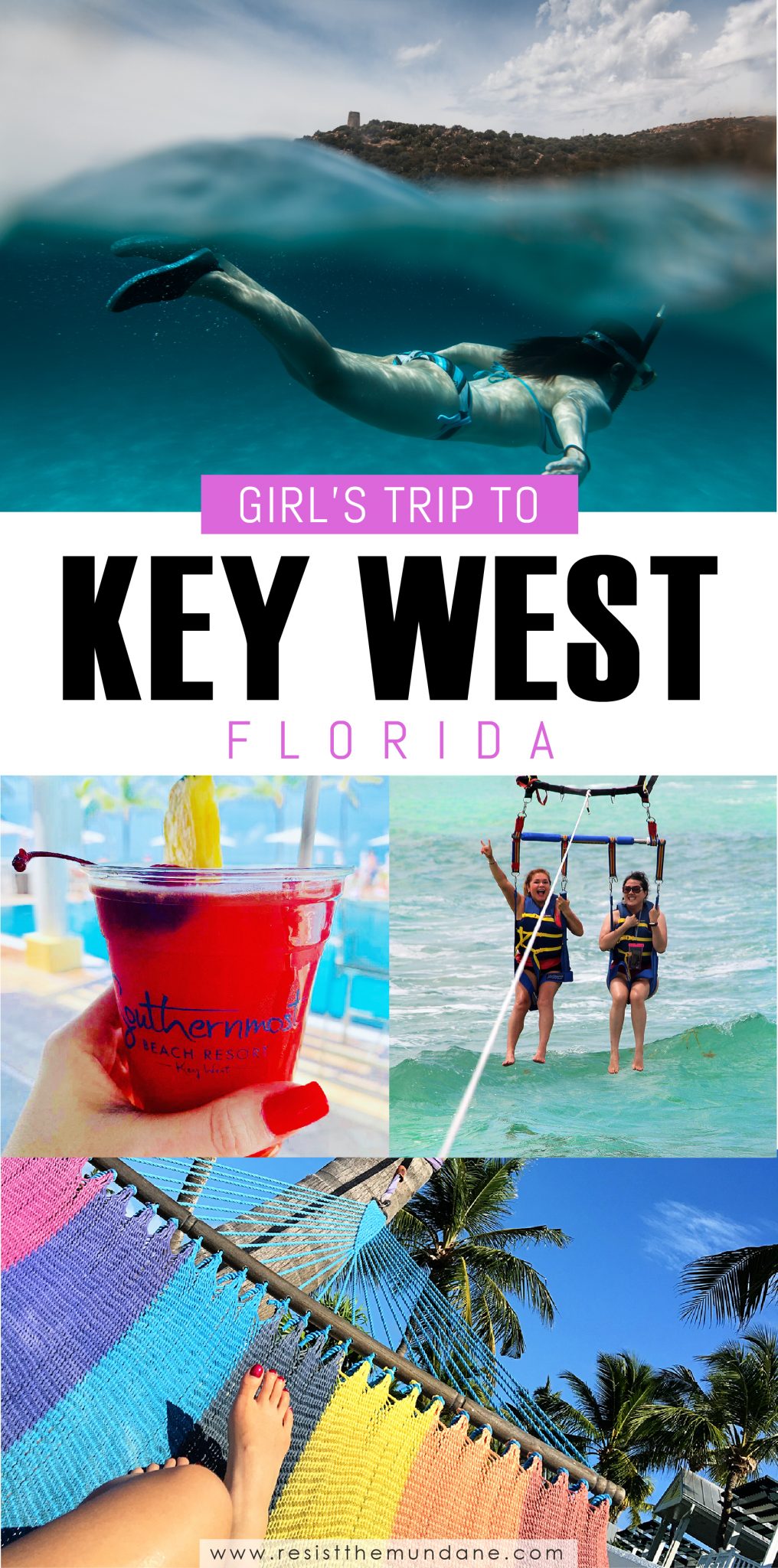 Guide to a Key West Girls Weekend Getaway – Resist the Mundane