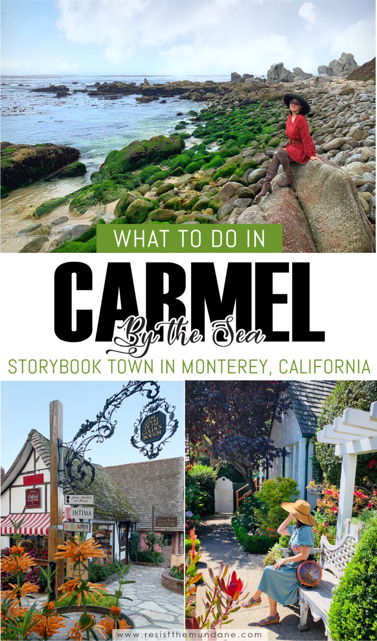 How to Spend Two Days in Carmel by the Sea – Resist the Mundane